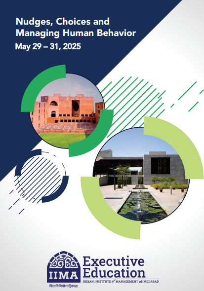 Nudges, Choices, and Managing Human Behavior | IIMA