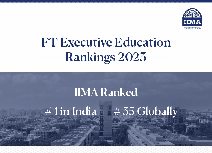 FT rankings put IIMA’s executive education programmes at # 1 in India ...